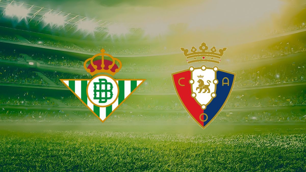 Alineaciones Betis vs Osasuna, LALIGA EA Sports 2025/2026